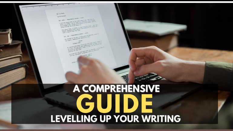 Leveling Up Your Essays and Blog Posts - A Comprehensive Guide - The ...