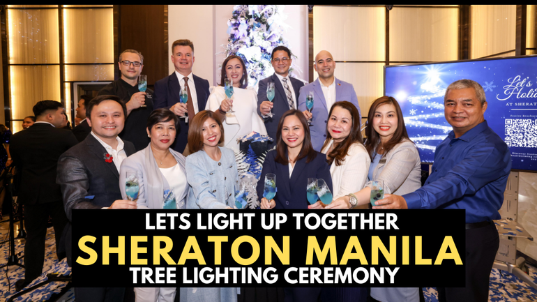 Sheraton Manila's "Let's Light Up Together" Tree Lighting Ceremony ...