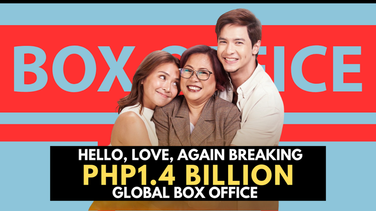 "Hello, Love, Again" Hits P1.4 Billion at the Global Box Office - The ...