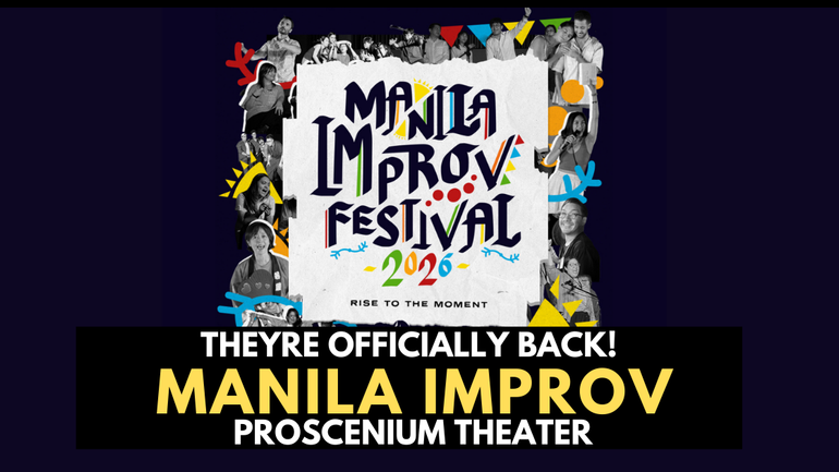 Manila Improv Festival 2026 is back at the Proscenium Theater - The Rod ...